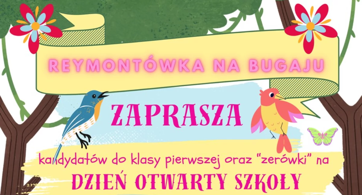 Reymontówka na Bugaju zaprasza na dzień otwarty. Tego dnia nauczyciele ...